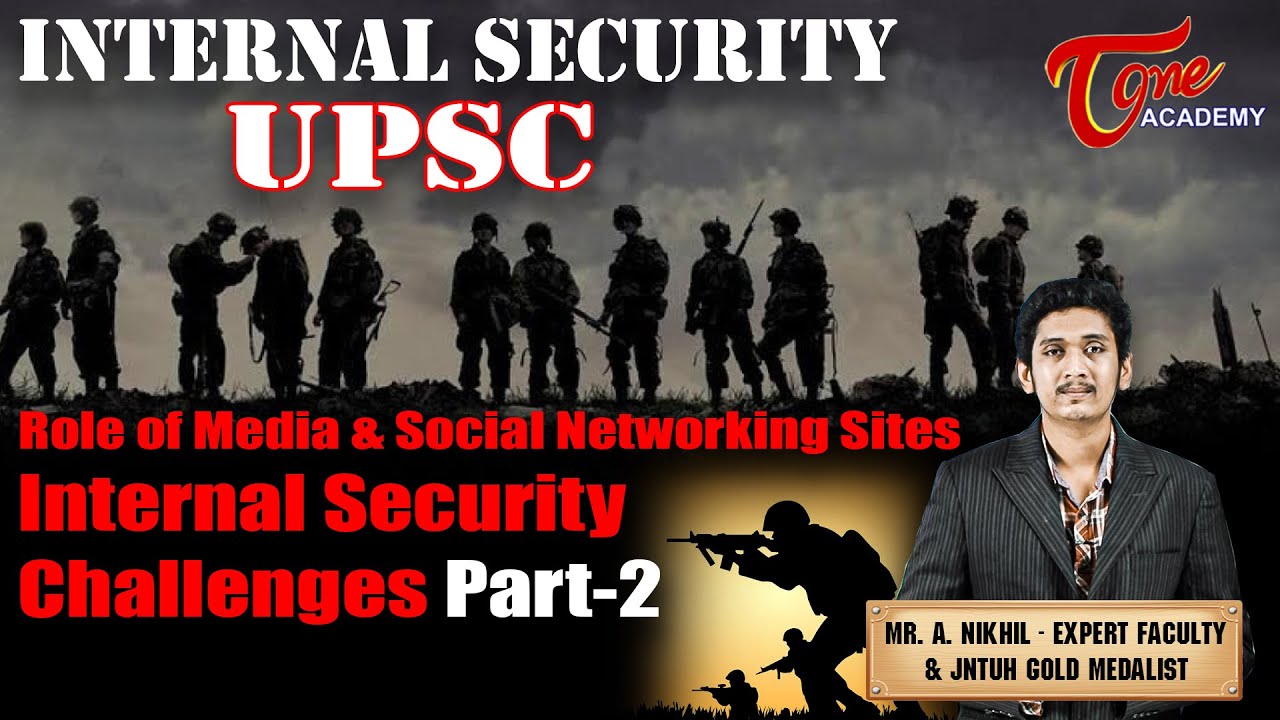 Internal Security - UPSC | Internal Security Challenges - Part 2 | Tone ...