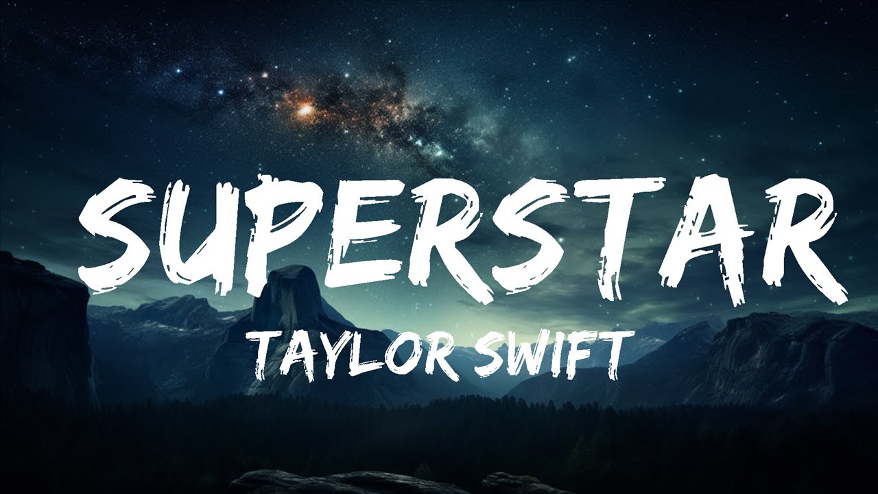 taylor swift - superstar (taylor's version) (sped up & reverb) | 1 Hour ...