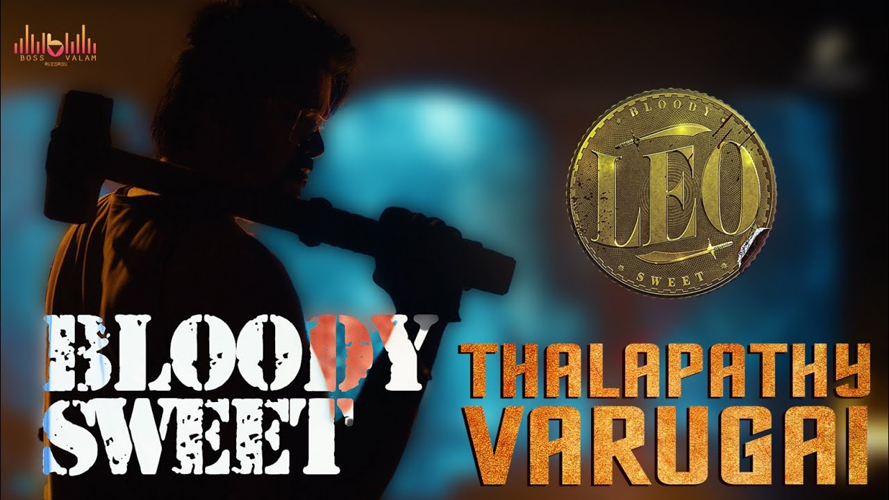 Leo - Thalapathy Varugai Song | Boss & Valam | Sharan Ravin | Monish ...