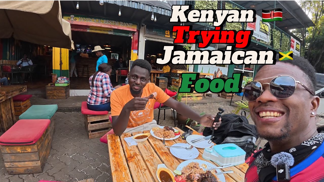 KENYAN TRYING JAMAICAN FOOD FIRST TIME, JAMROCK RESTAURANT NAIROBI 🇰🇪🇯🇲 ...