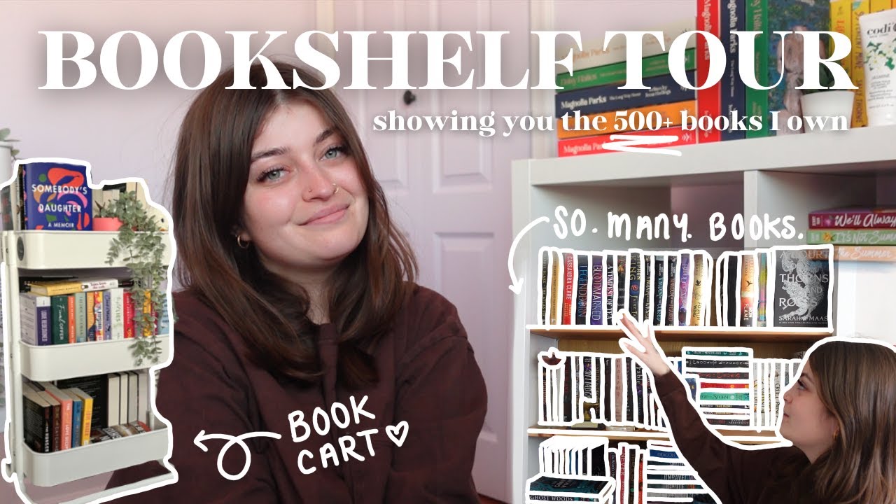 MASSIVE BOOKSHELF TOUR: showing you the 500+ books I own & my new ...