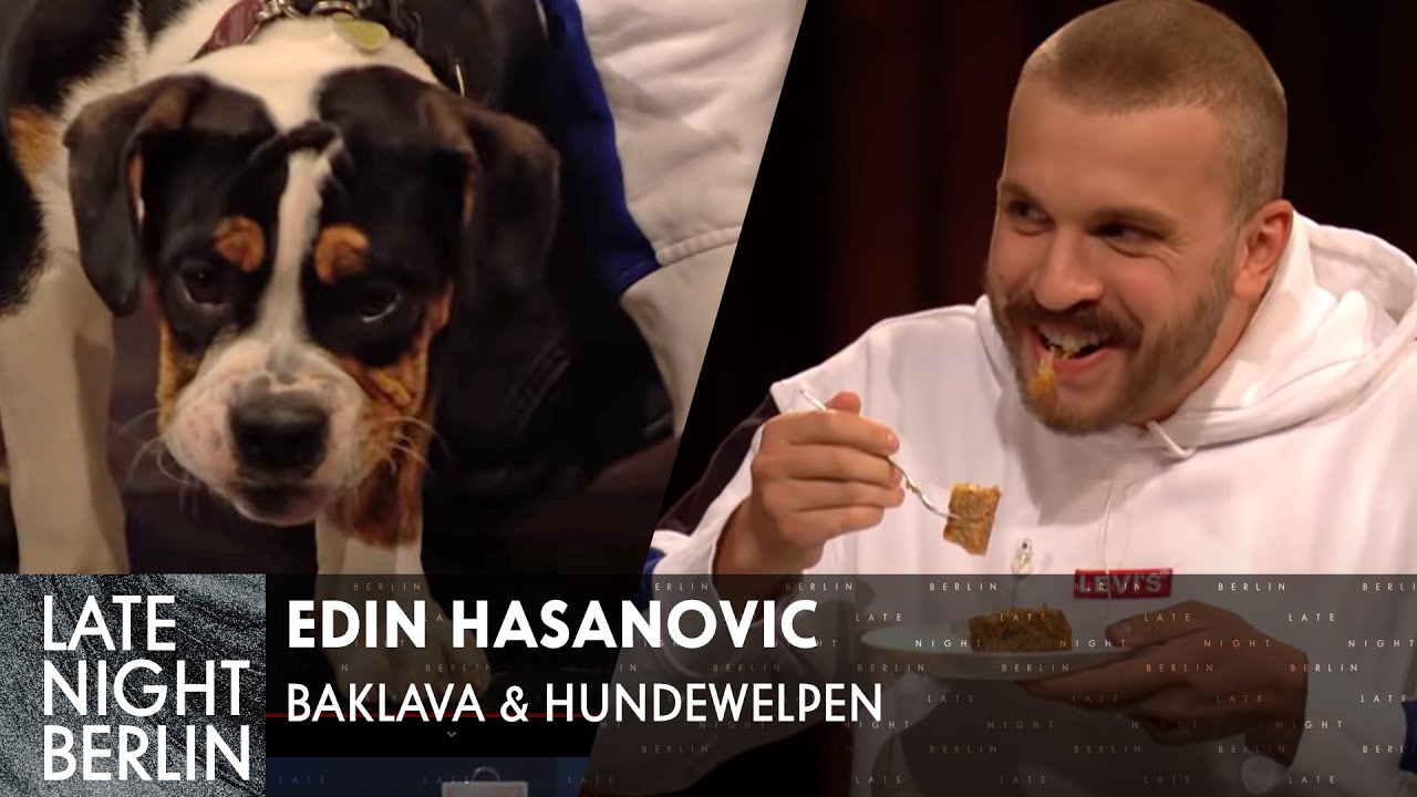 Edin Hasanovic bringt Baklava & süßen Hund mit | Late Night Berlin ...