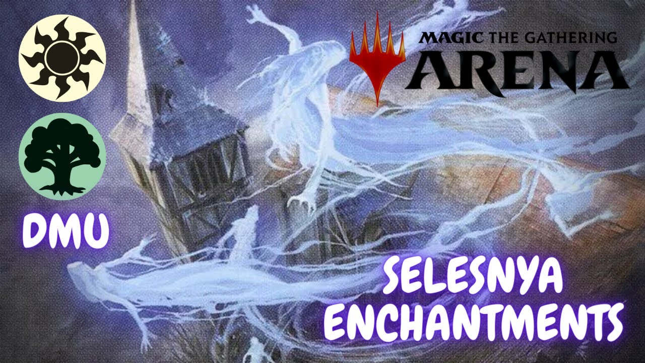 DMU / Колода Селезния на чарах / Selesnya enchantments deck. MTG arena ...