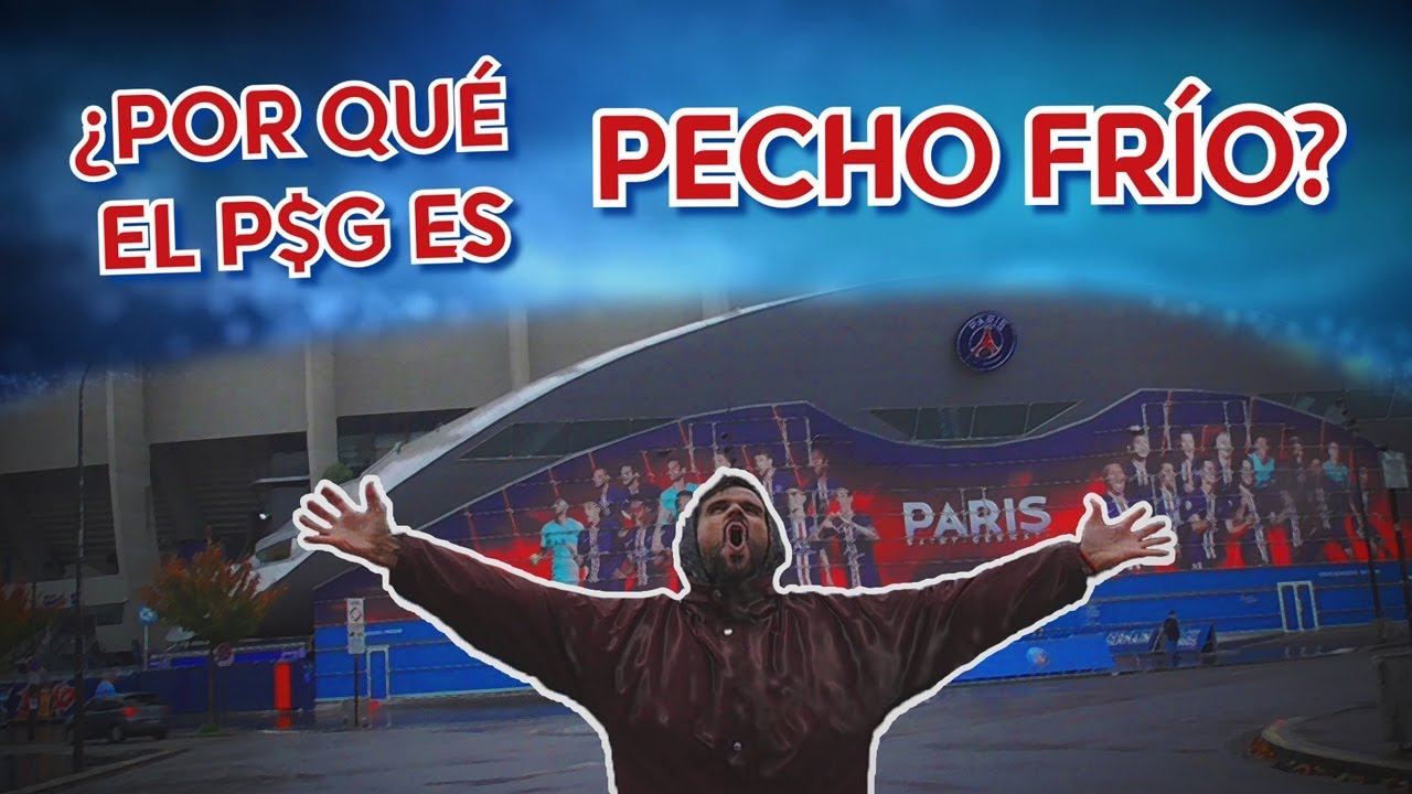 ¿POR QUÉ EL PSG ES PECHO FRÍO? - YouTube