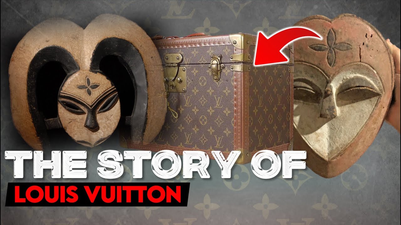 The Story Of Louis Vuitton Exposing Dark Truth African Inspirations ...