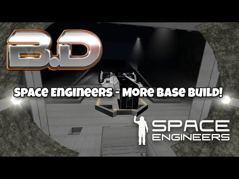 Space Engineers: More Base Build! Resumed - YouTube