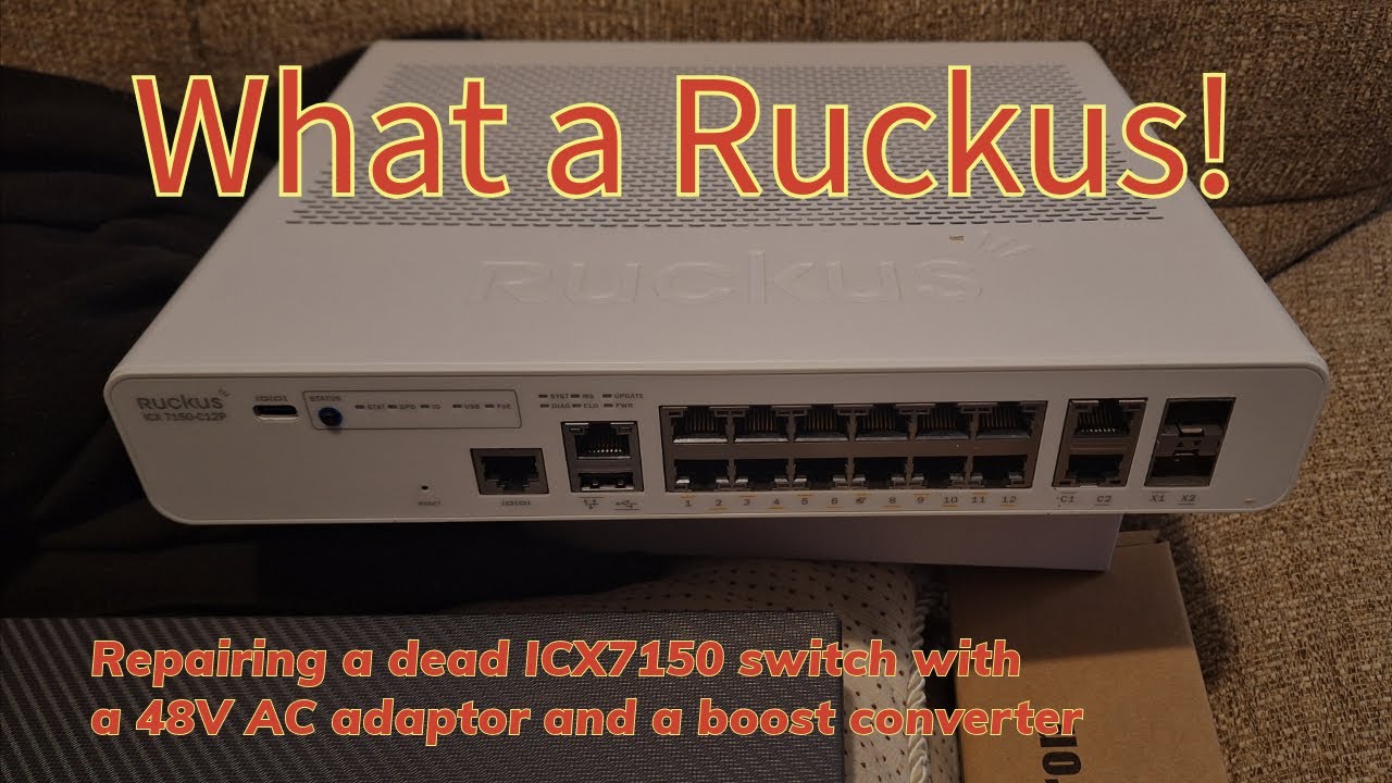 Ruckus ICX7150-C12P dead no power repair with external power supply ...