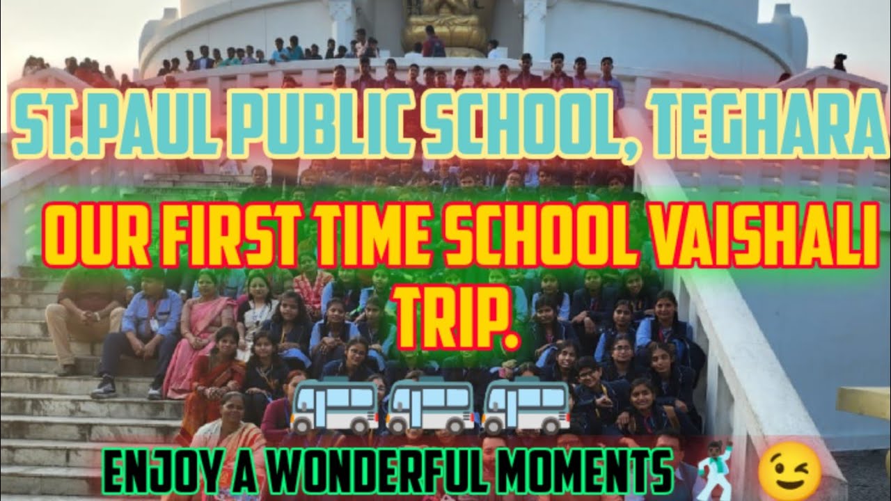 Our first time school vaishali trip with teachers. St.paul public ...