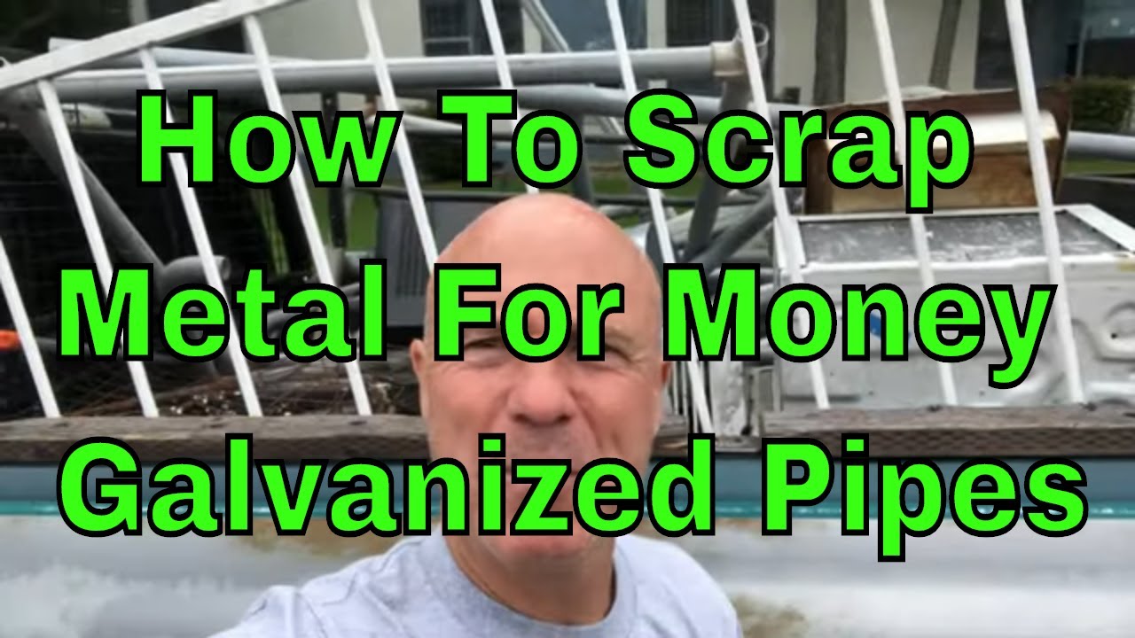 How To Scrap Metal For Money #118 Galvanized Pipes 2019 - YouTube