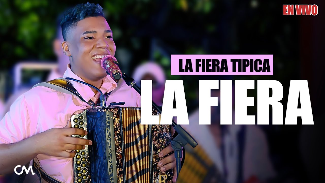 La Fiera Típica - ''La Fiera'' En Vivo - YouTube