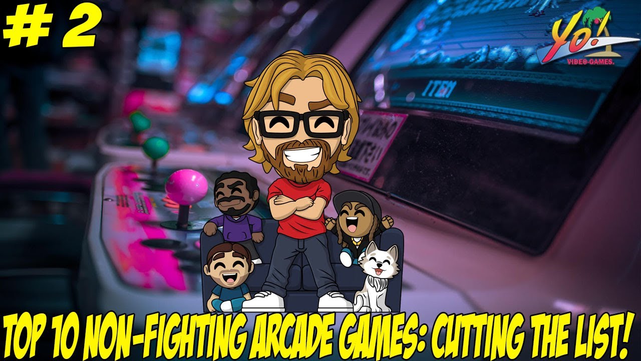 Top 10 Non-Fighting Arcade Games! Cutting the List! Part 2 ...