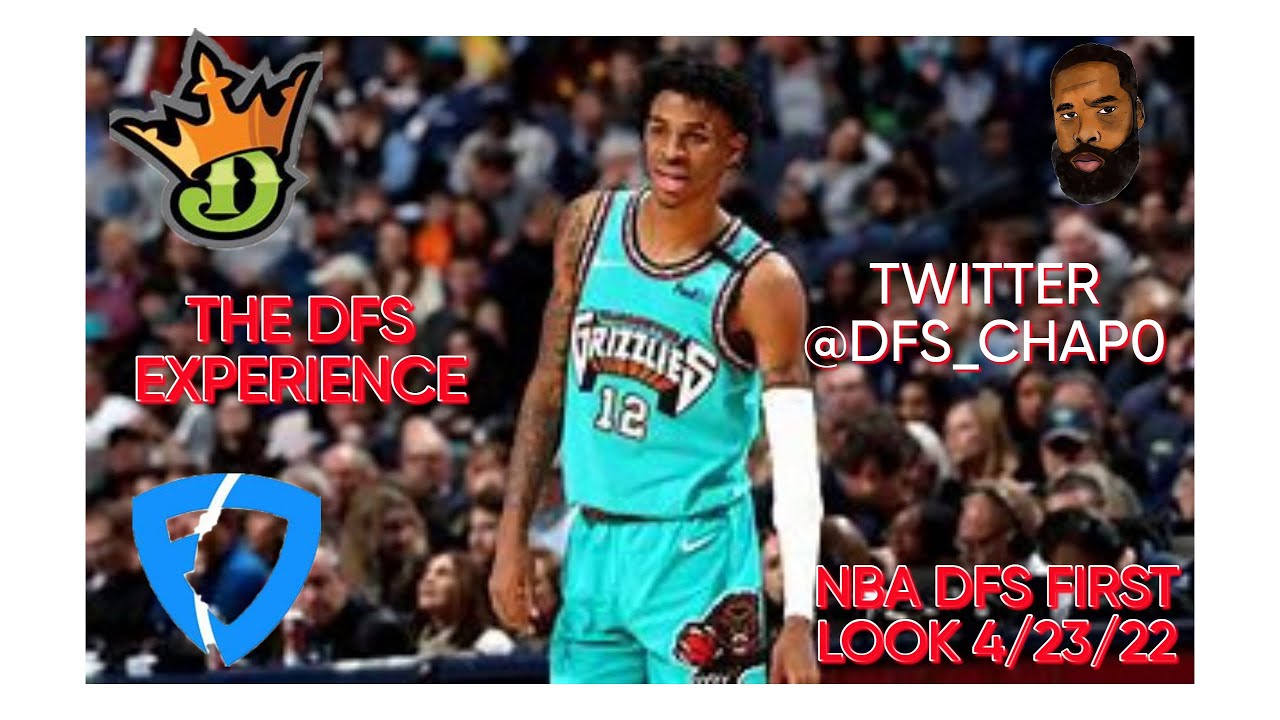 THE DFS EXPERIENCE NBA DFS FIRST LOOKS 4/23/22 - YouTube