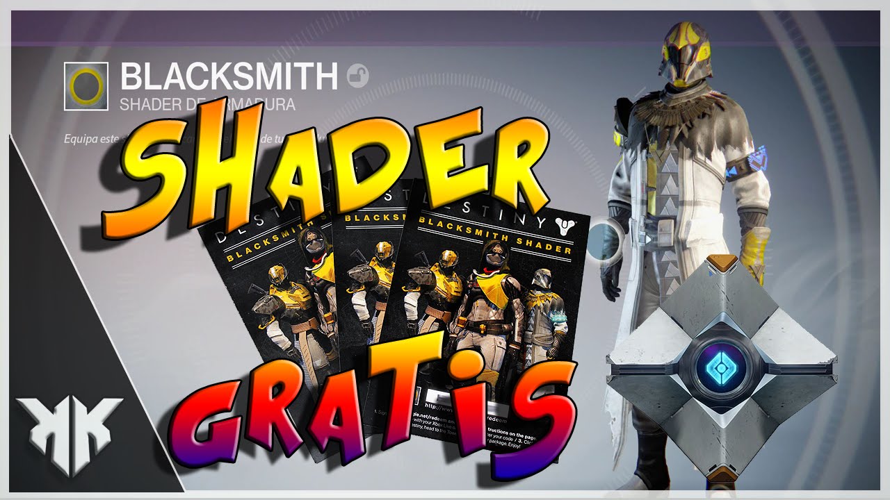 DESTINY CONSEGUIR SHADER BLACKSMITH GRATIS! ( BLACKSMITH FOR FREE ...