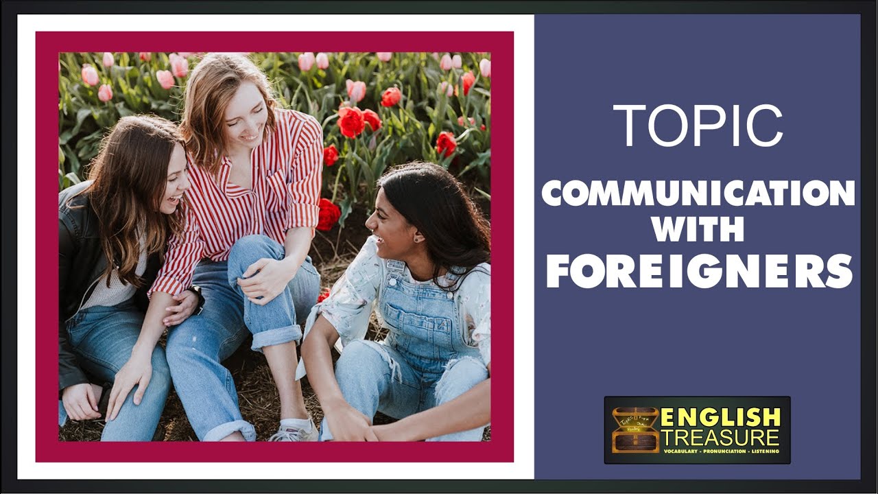 Communication with Foreigners: English Treasure - Vocabulary, Listening ...