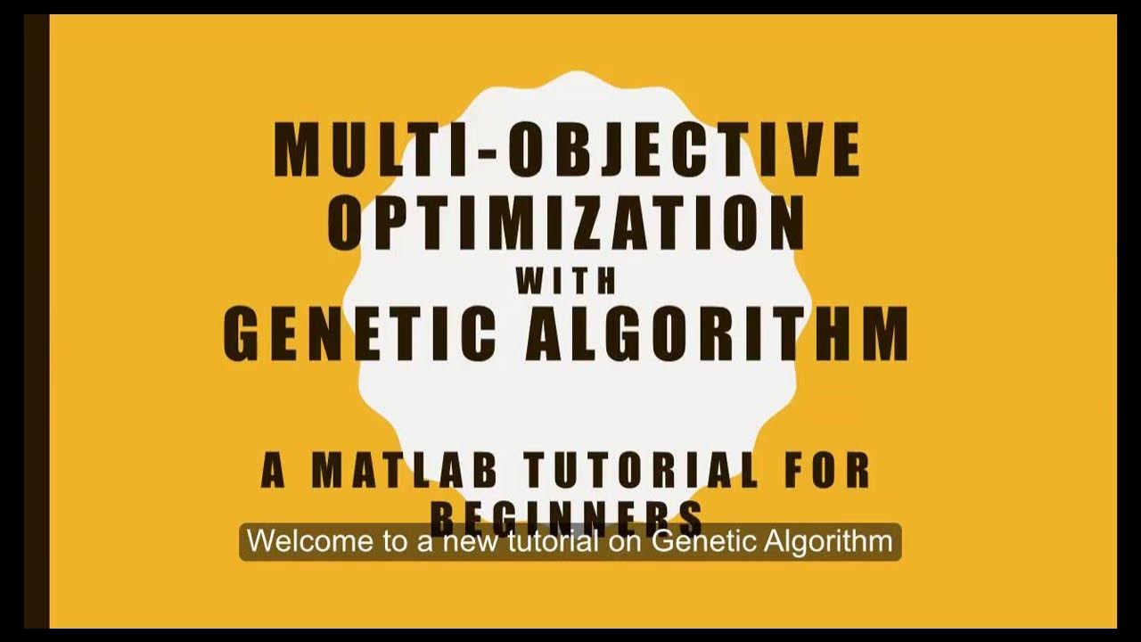 Multi-objective Optimization with Genetic Algorithm - A MATLAB Tutorial for Beginners - YouTube