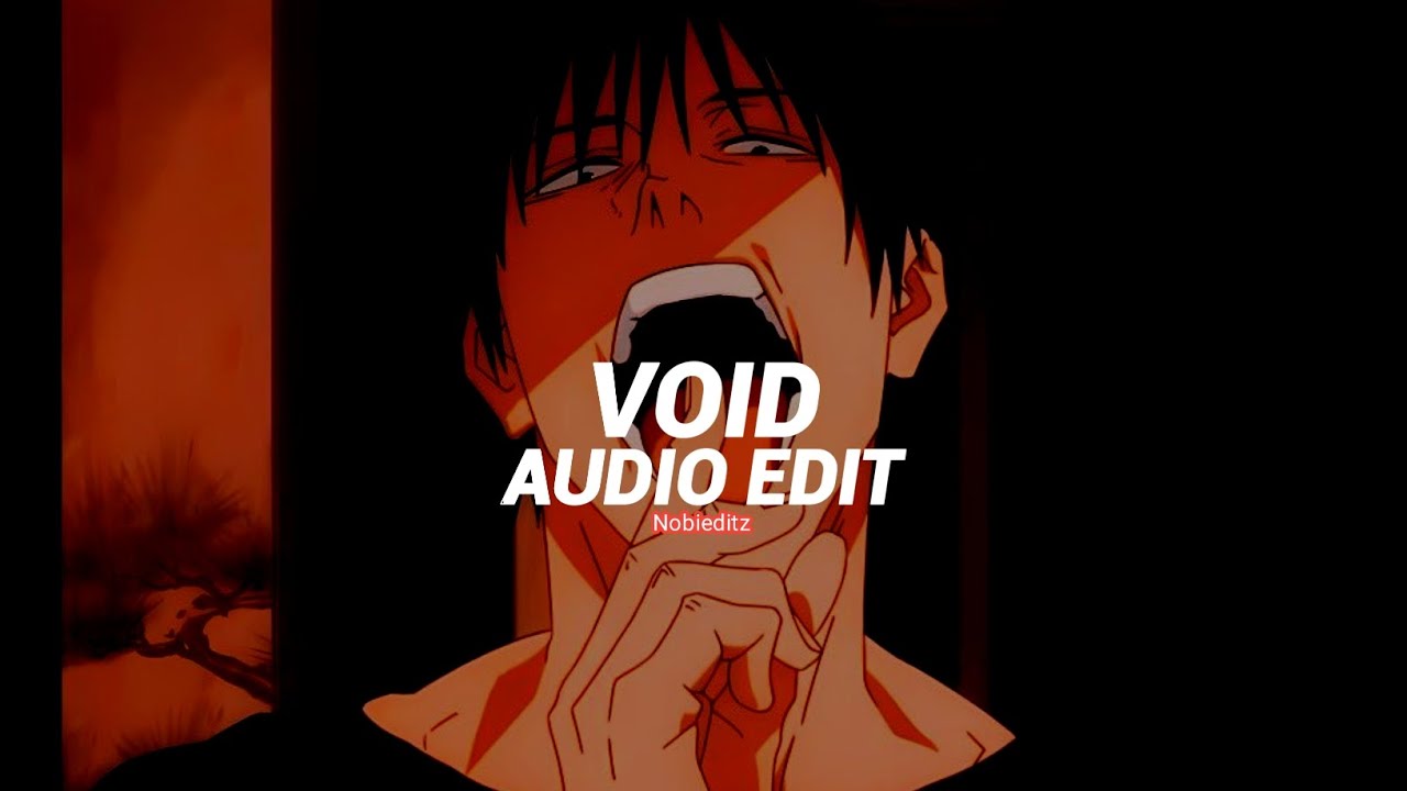 Void - (slowed) - isq - [edit audio] - YouTube
