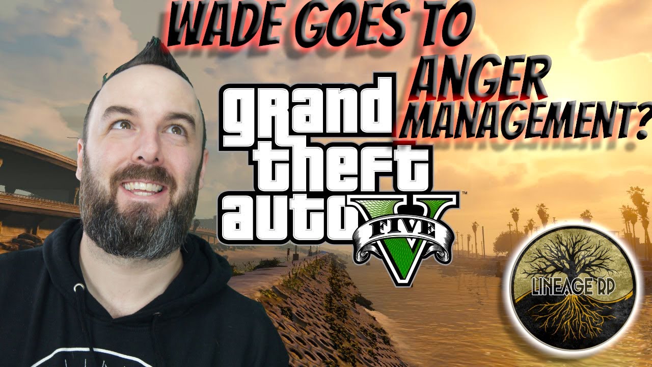 GTA 5 RP Anger Management Part 1 - YouTube
