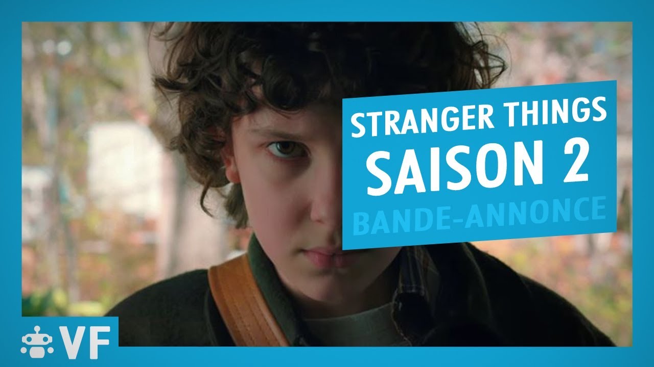 Stranger Things Saison 2 - Bande Annonce HD - VF - YouTube