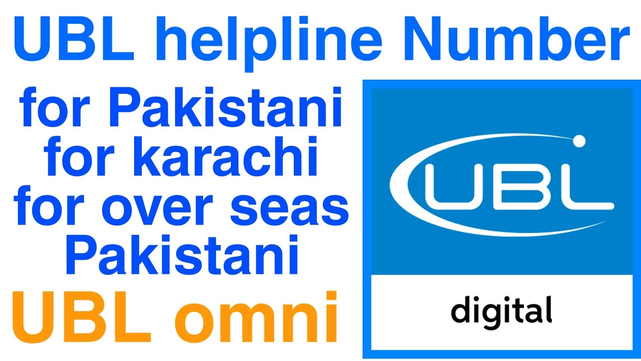 List of UBL helpline numbers | united bank limited UBL helpline number ...