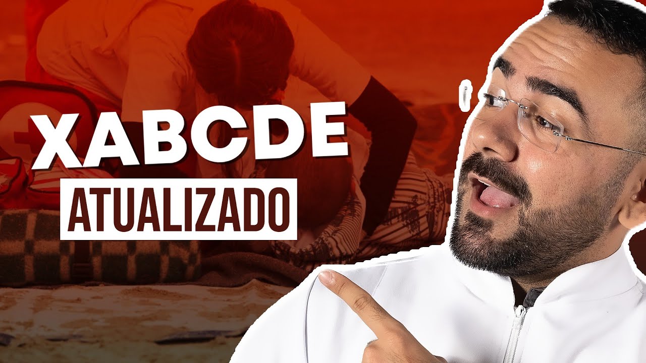AVALIAÇÃO PRIMÁRIA - Tudo Sobre o XABCDE do TRAUMA (atualização) - YouTube