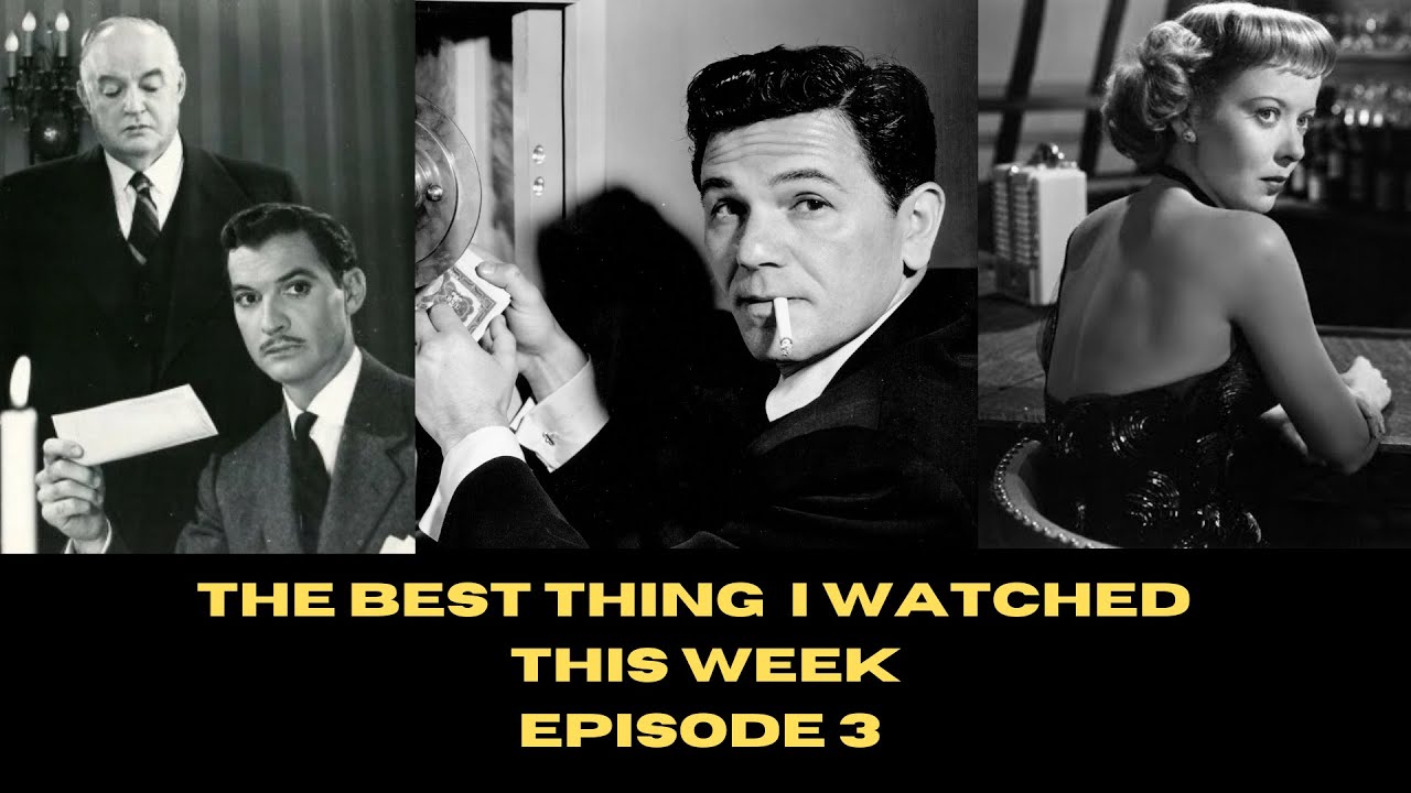 The Best Thing I Watched This Week, Episode 3 - YouTube