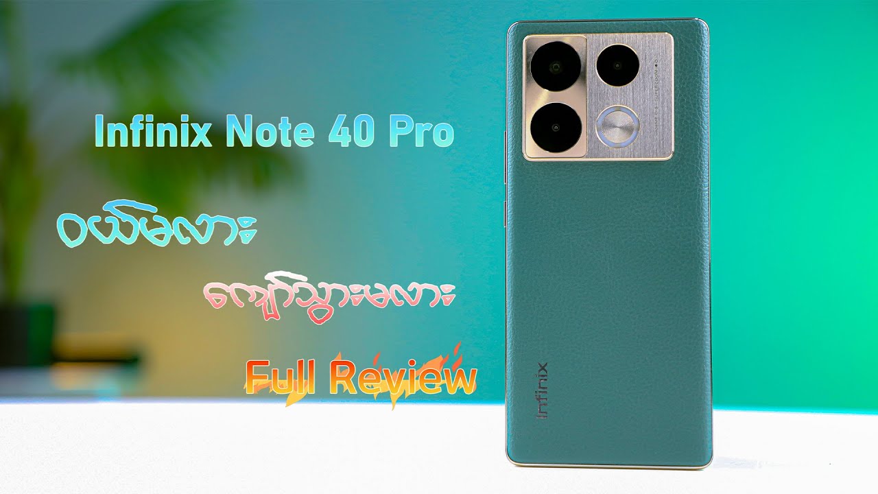 Infinix Note 40 Pro 4G & Note 40 Full Review - YouTube