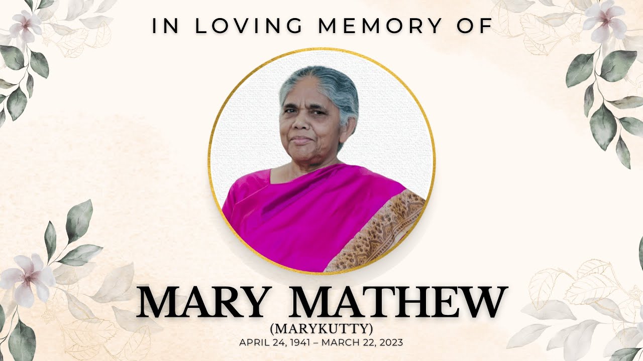 The Funeral Service of Mary Mathew (Marykutty) - YouTube