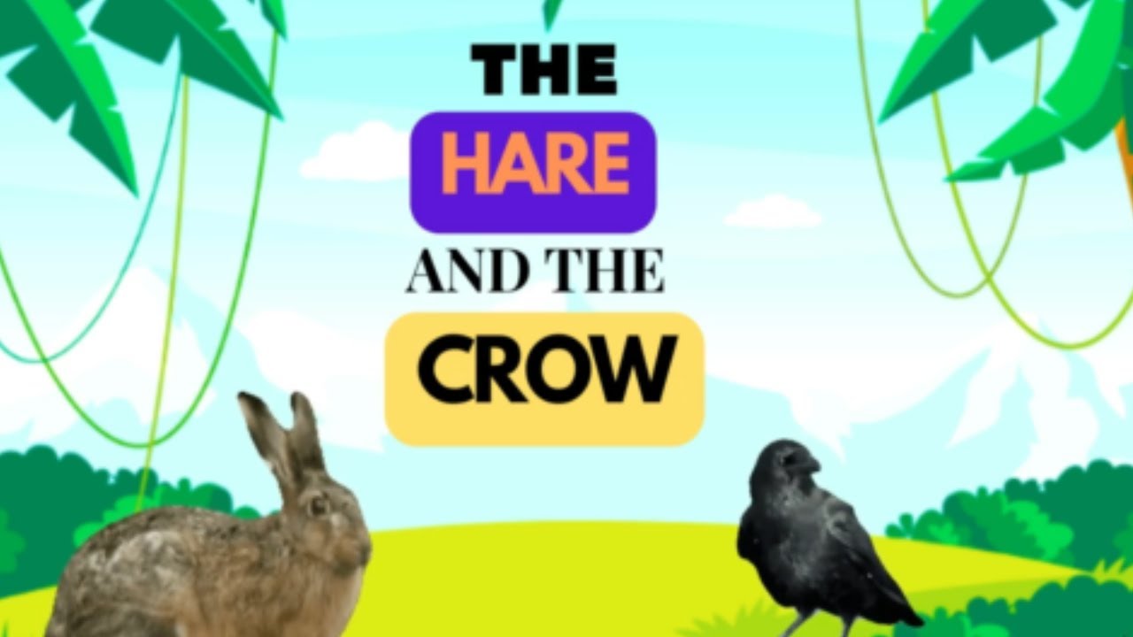 The Hare and the Crow | Moral Story for Kids - YouTube