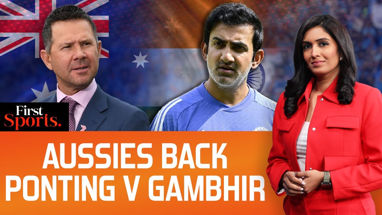 BGT: Aussie Greats Back Ponting V Gambhir | First Sports with Rupha ...