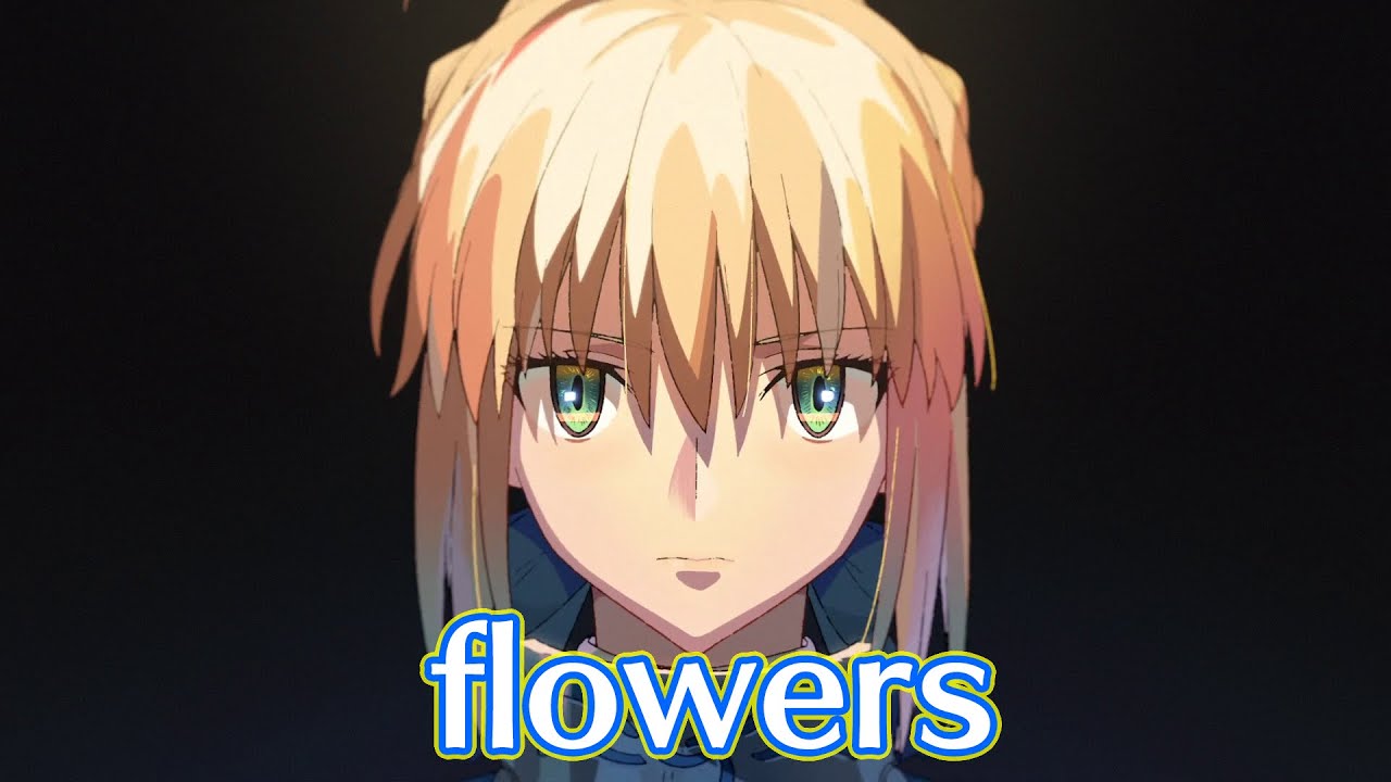 Fate/Grand Order - [AMV] - flowers - YouTube