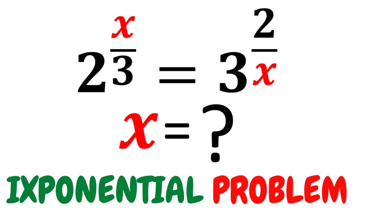 Exponential Problem | Best Solution Method | Math Olympiad | Math ...