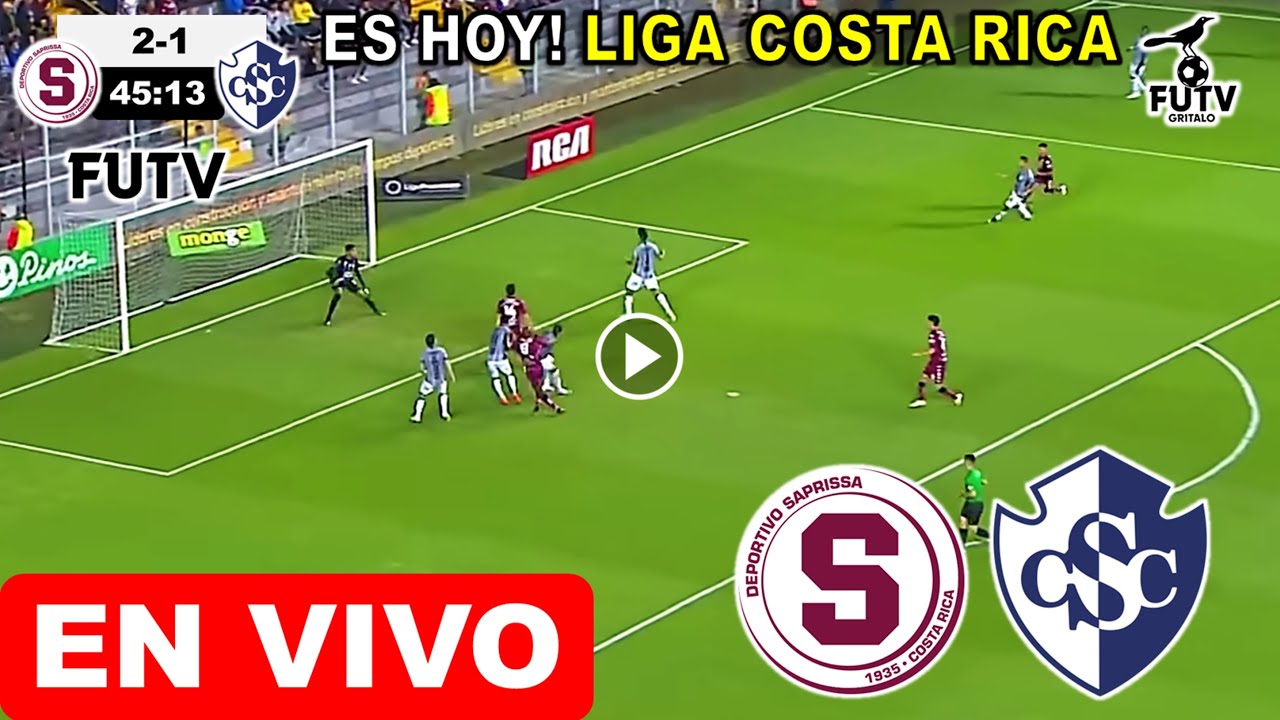 🔴 Saprissa vs Cartagines EN VIVO hoy Liga Costa Rica 2023 x FUTV Donde ...