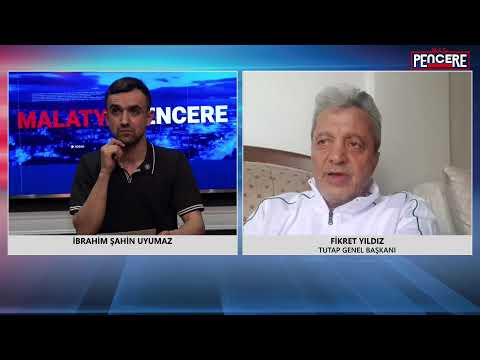 TUTAP GENEL BAŞKANI FİKRET YILDIZ PROGRAM KONUĞUMUZ