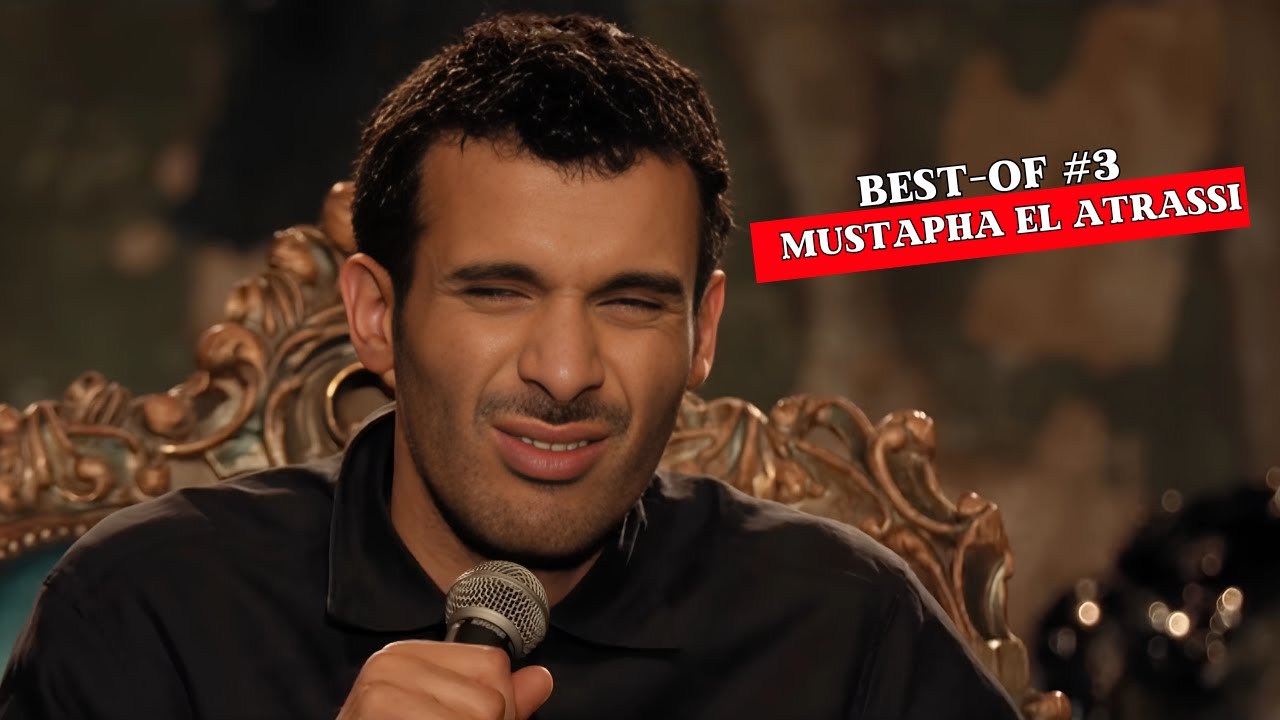 Best Of De Mustapha El Atrassi #3 | 2025 - YouTube