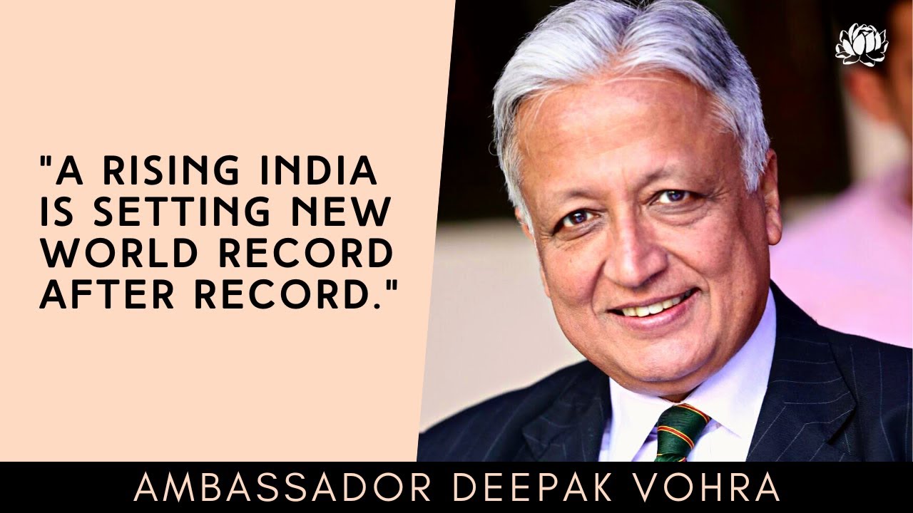 Ambassador Deepak Vohra on the rise of India - YouTube