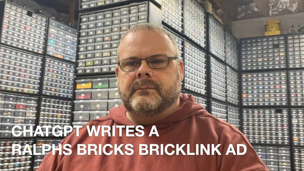 ChatGPT Writes a Ralph's Bricks Bricklink Ad - YouTube