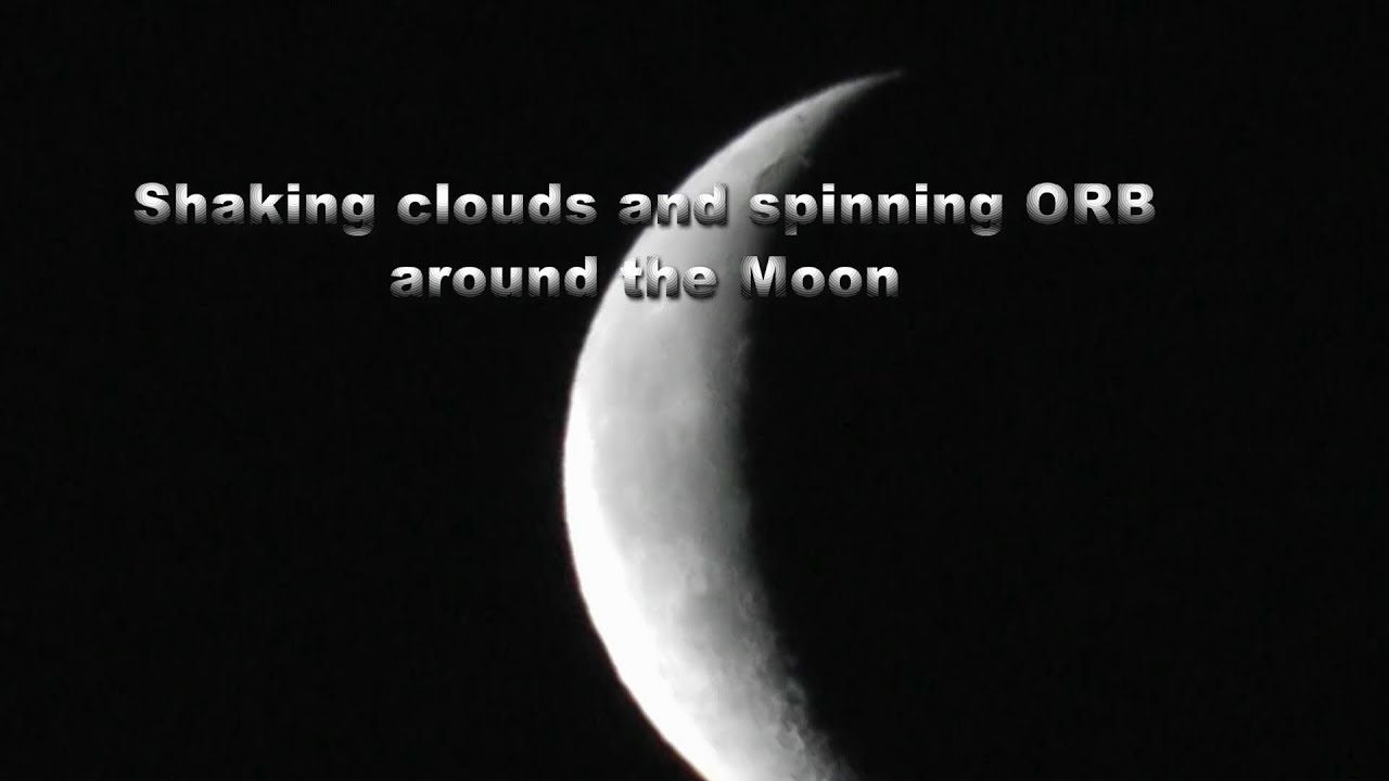 Shaking clouds and spinning ORB around the Moon - YouTube