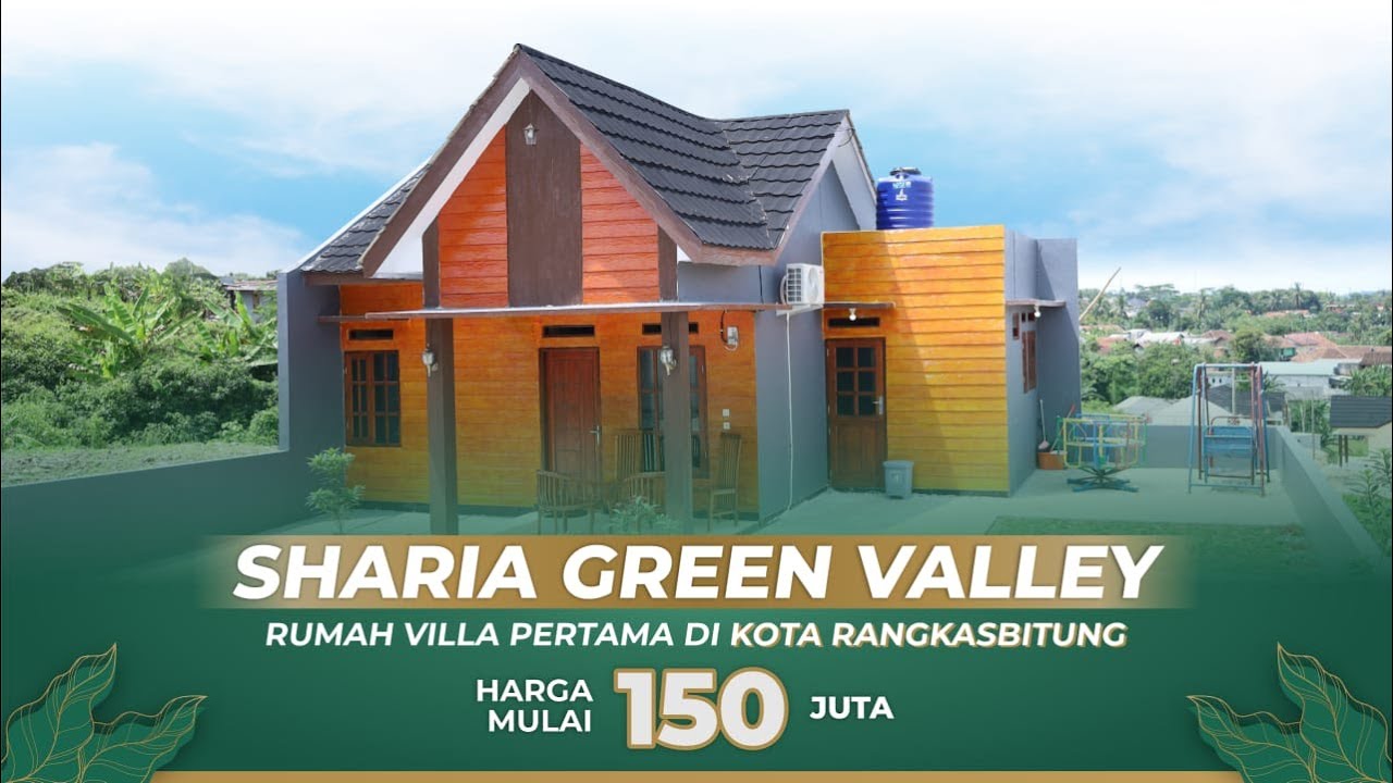 SHARIA GREEN VALLEY PERUMAHAN VILLA PERTAMA DI RANGKASBITUNG!! | HARGA ...