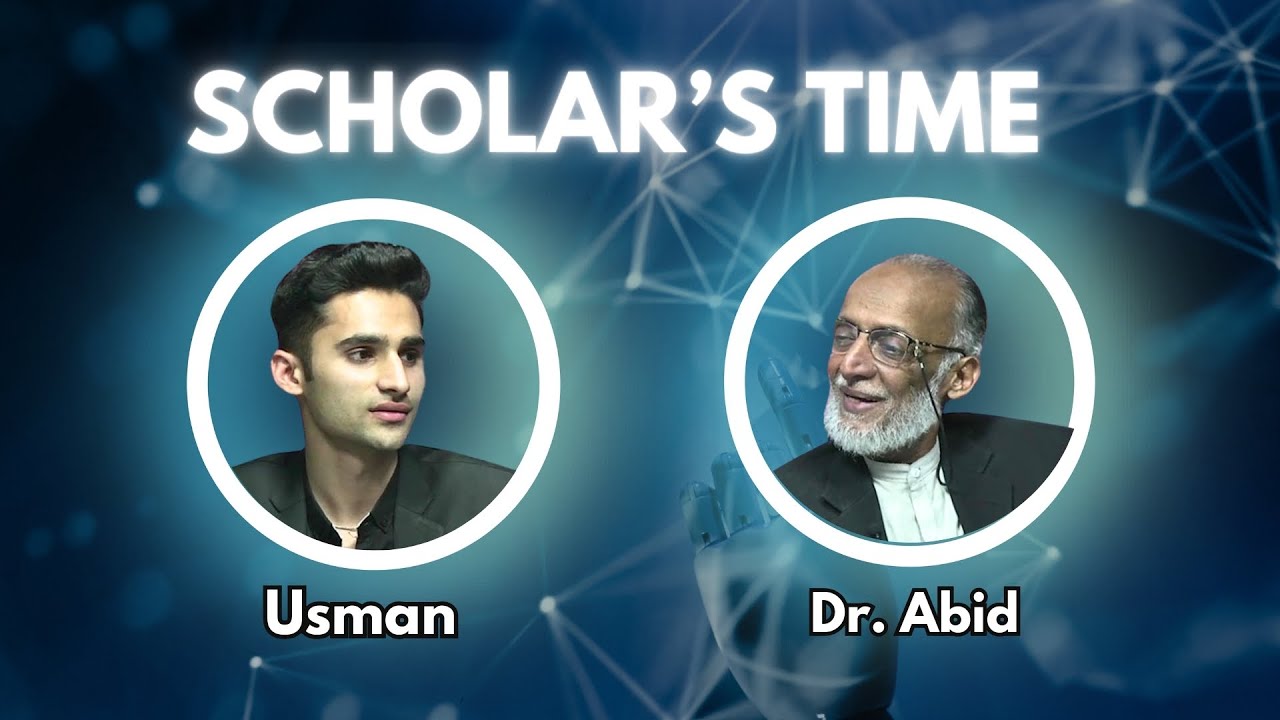 Scholar's Time | EP 04 | Dr. Muhammad Abid Ali Iqbal | Bahria ...
