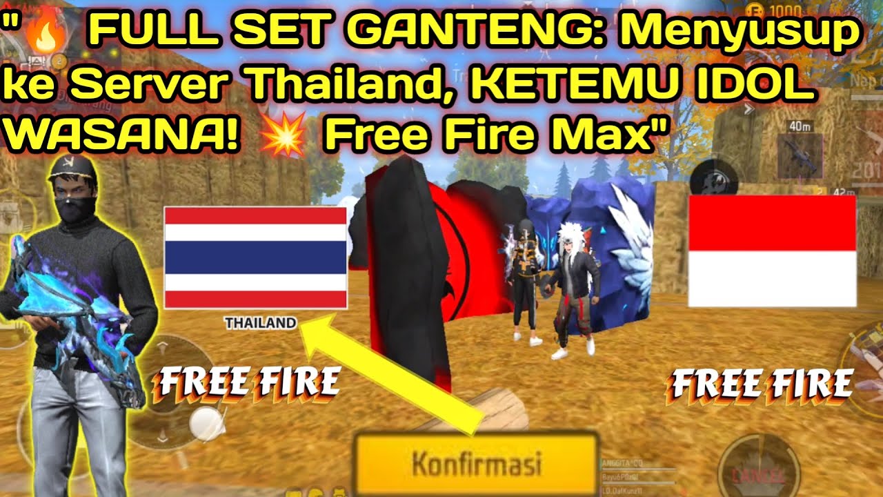 "🔥 FULL SET GANTENG: Menyusup ke Server Thailand, Ketemu idol WASANA!?💥 ...