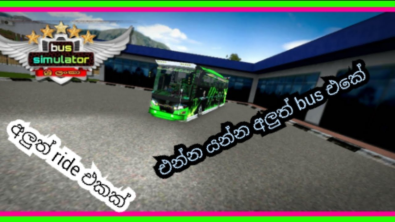 අලුත් bus body kit එක දාපු bus එක එන්න යන්න අලුත් ride එකේ # MN GAMENG ...
