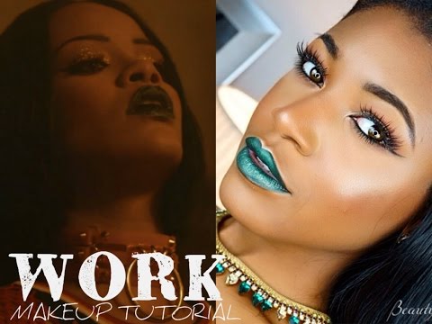 RIHANNA - Work (Explicit) ft. Drake Official Music Video Makeup | Beauty With Vee ♡