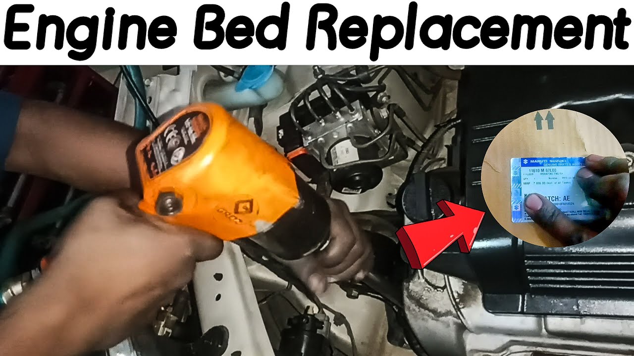 How to replace engine bed in car | காரின் engine bed ஐ மாற்றுவது எப்படி ...