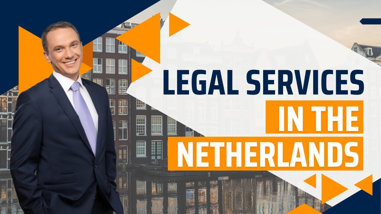 Legal Services in the Netherlands - YouTube