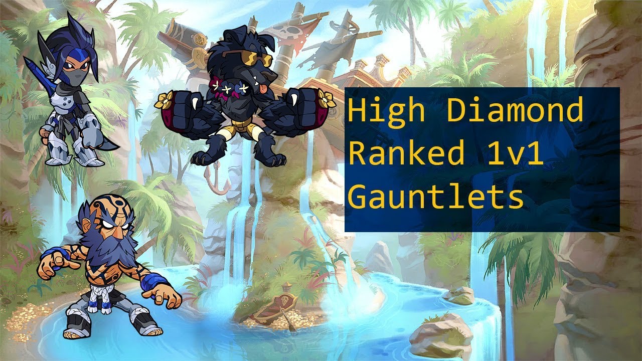 Brawlhalla: High Diamond Ranked 1v1 | Gauntlets - YouTube