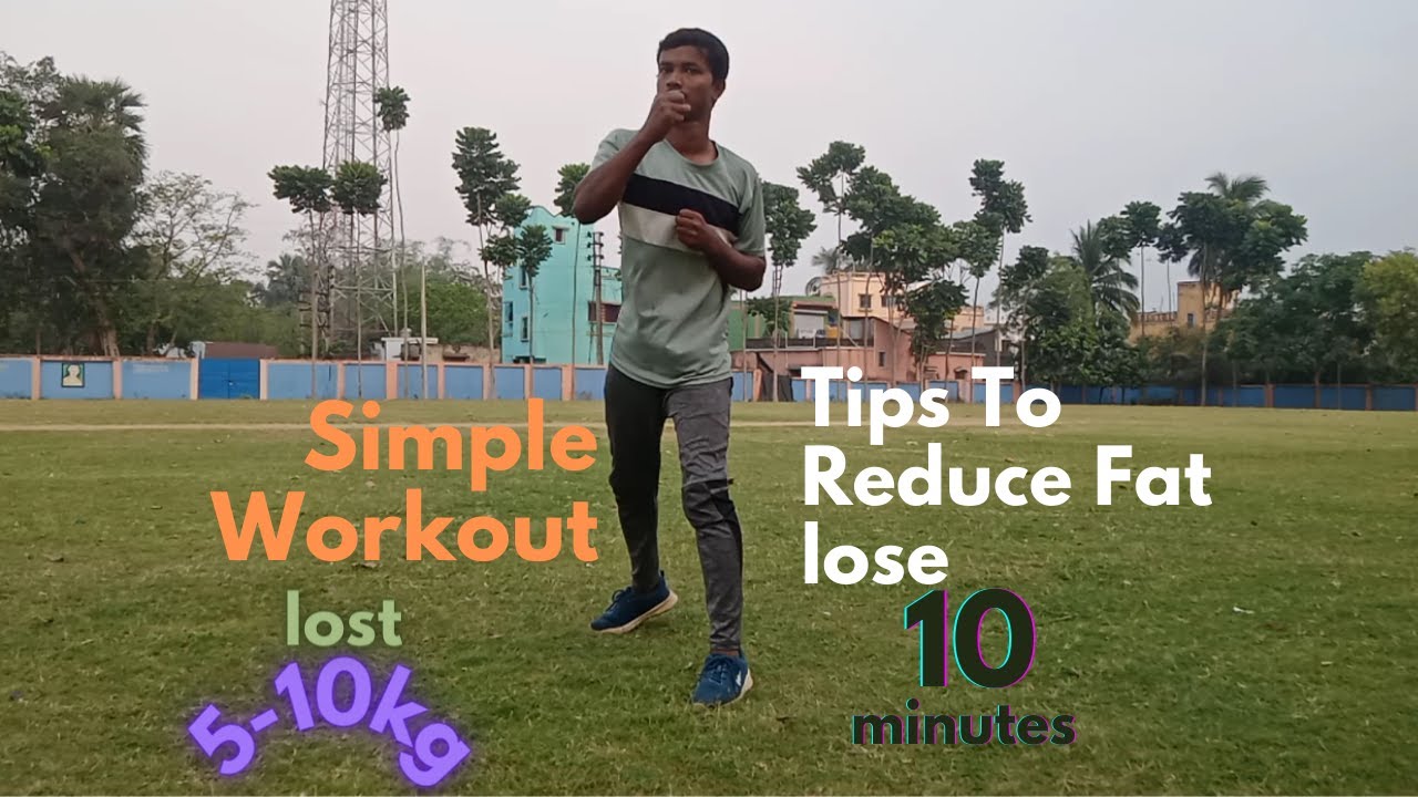Simple Workout | Tips to Reduce Fat lose | 10 Minutes video | lost 5-10 ...