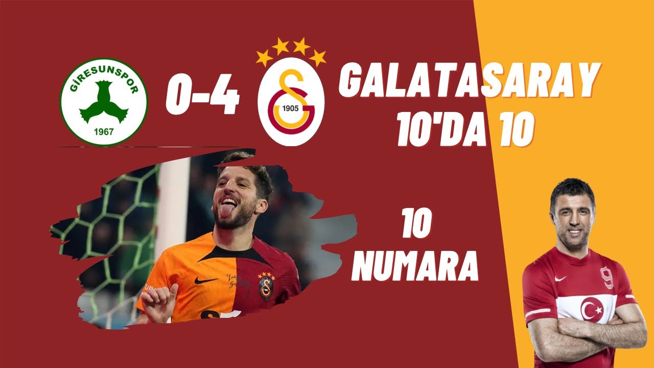 Galatasaray 10'da 10 | ve 10 Numara | Giresunspor 0-4 Galatasaray - YouTube