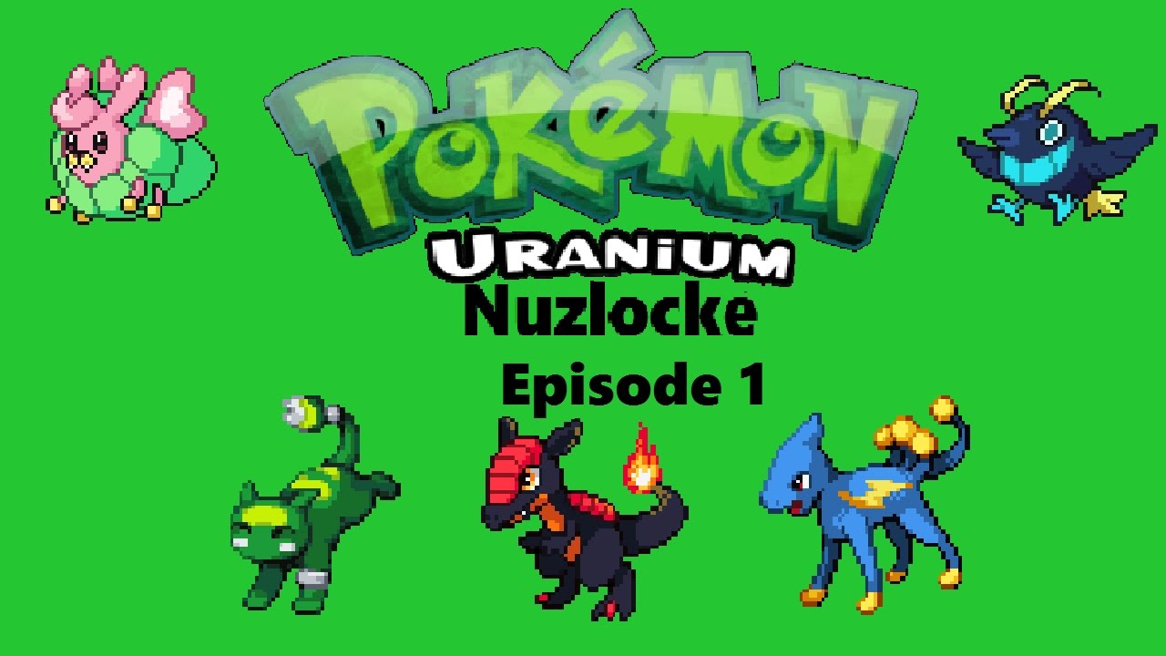 SHEILA THE RAPTORCH!!! - Pokemon Uranium Nuzlocke Episode 1 - YouTube