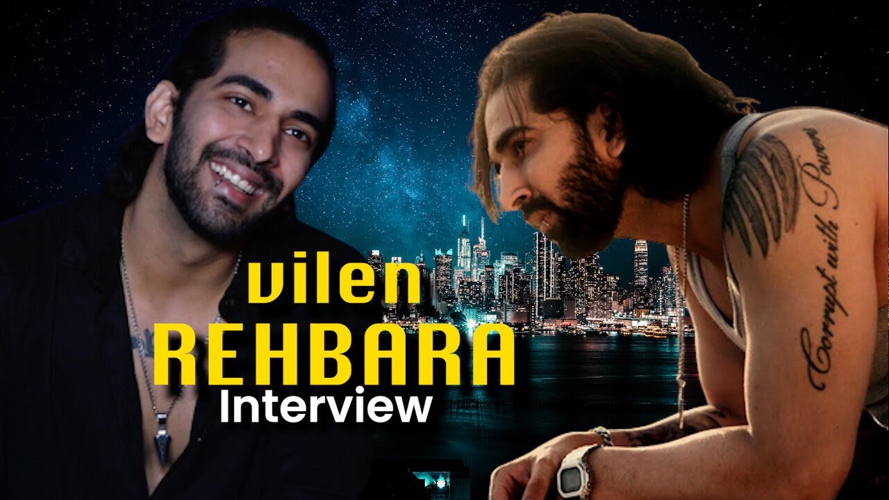 Vilen Talk About His Rehbara Song Journey | TBN HINDI | #vilen #song # ...
