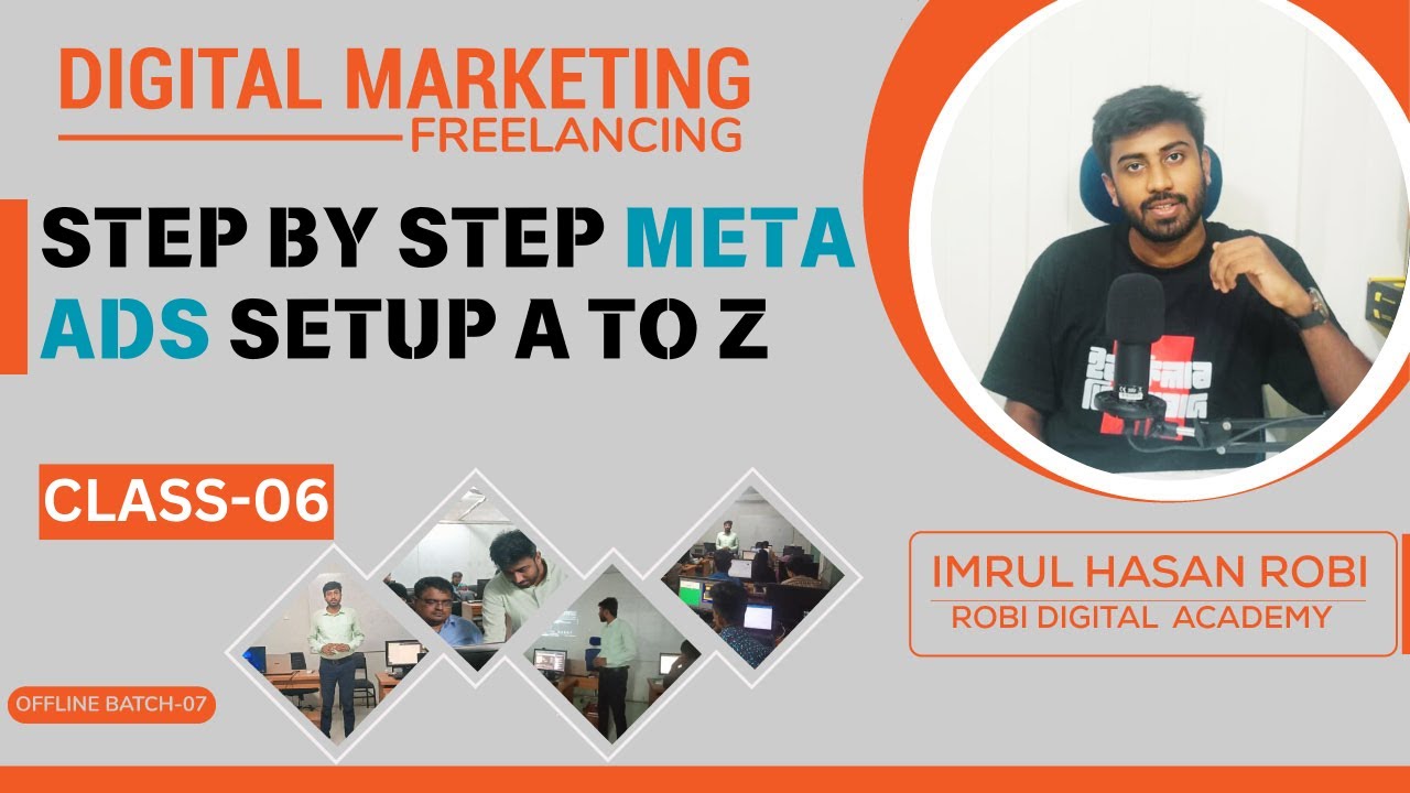 Class-06 | Facebook Ad Campaign Step by Step full Setup | Offline Batch ...